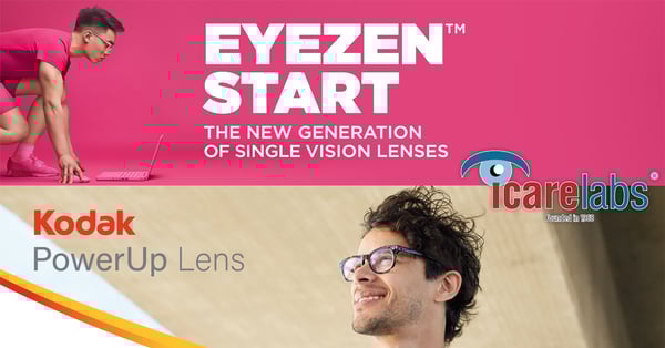 Introducing: Eyezen Start and Kodak PowerUp Single Vision Lenses